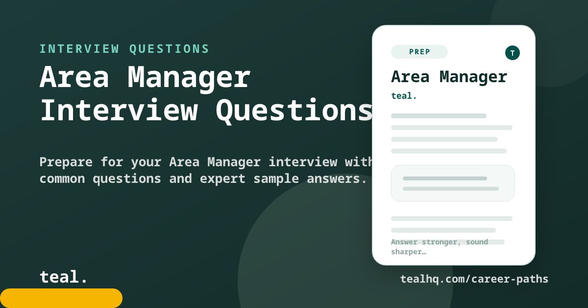 Area Manager Interview Questions & Answers | Teal
