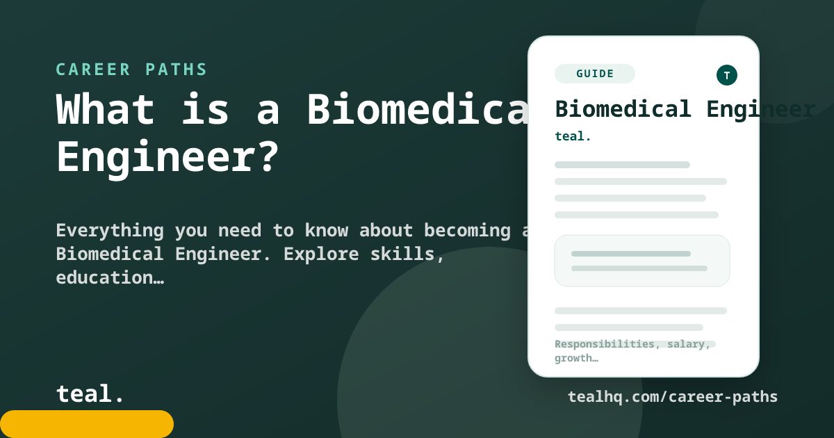 What is a Biomedical Engineer? - Career Insights | Teal