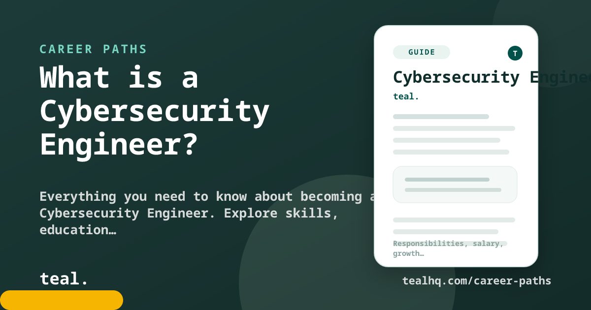 What is a Cybersecurity Engineer? - Career Insights | Teal