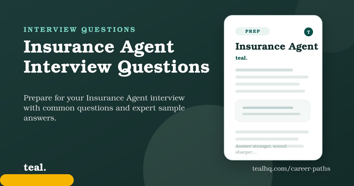 Insurance Agent Interview Questions & Answers | Teal