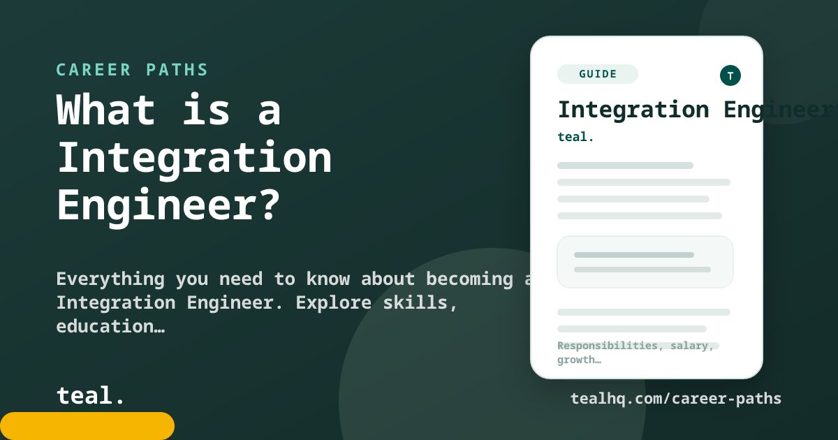 What is a Integration Engineer? - Career Insights | Teal