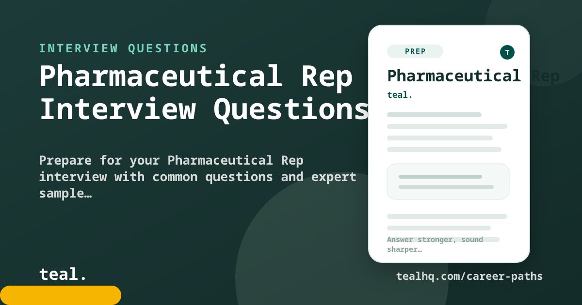 Pharmaceutical Rep Interview Questions & Answers | Teal