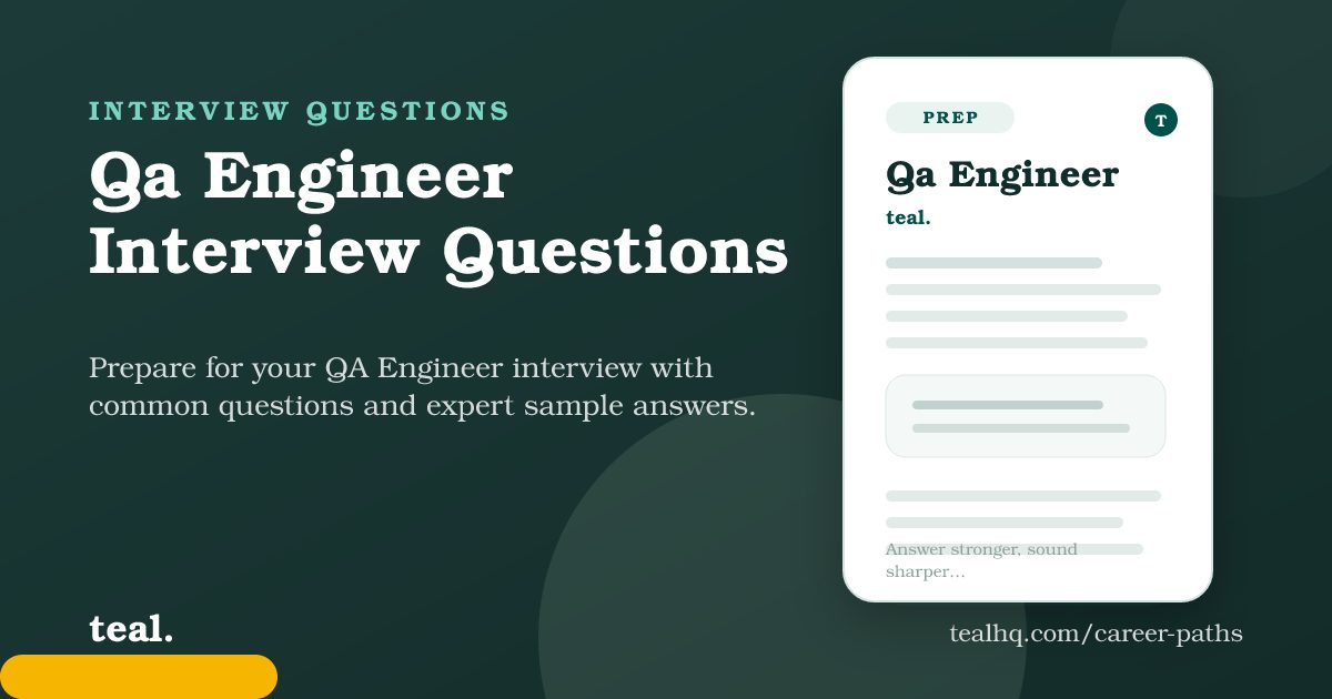QA Engineer Interview Questions & Answers | Teal