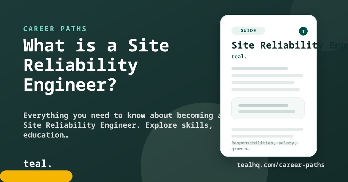 What is a Site Reliability Engineer? - Career Insights | Teal