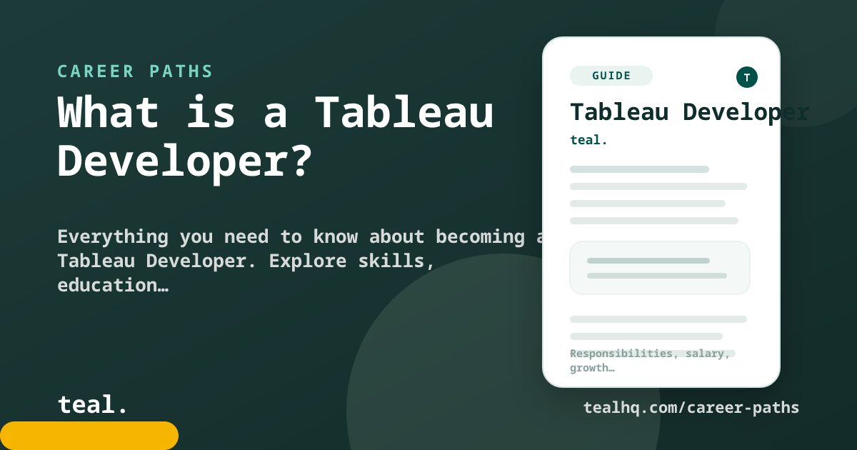 What is a Tableau Developer? - Career Insights | Teal
