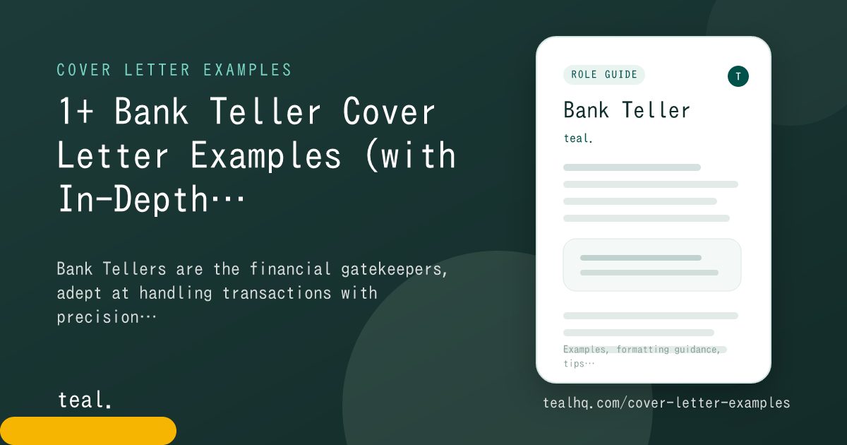 1+ Bank Teller Cover Letter Examples (with In-Depth Guidance)