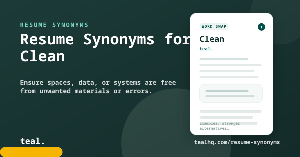The 6 Best Resume Synonyms for Clean [Examples + Data]