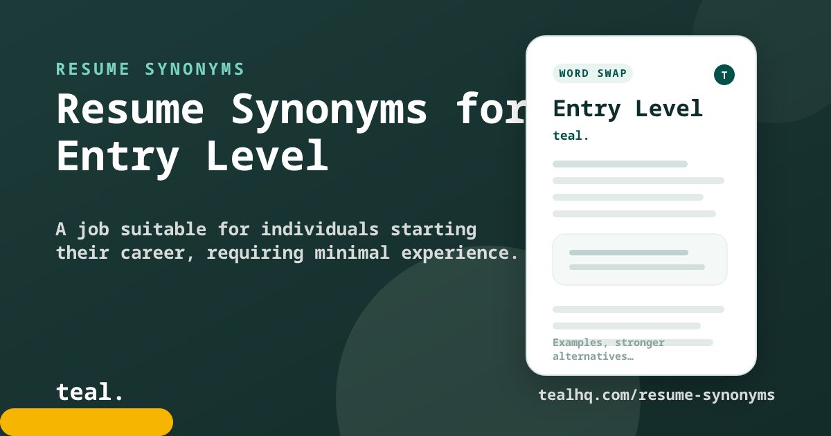 The 6 Best Resume Synonyms for Entry-level [Examples + Data]